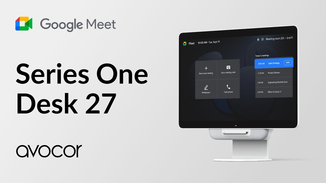Google Meet Series One Desk 27 by Avocor | different by design